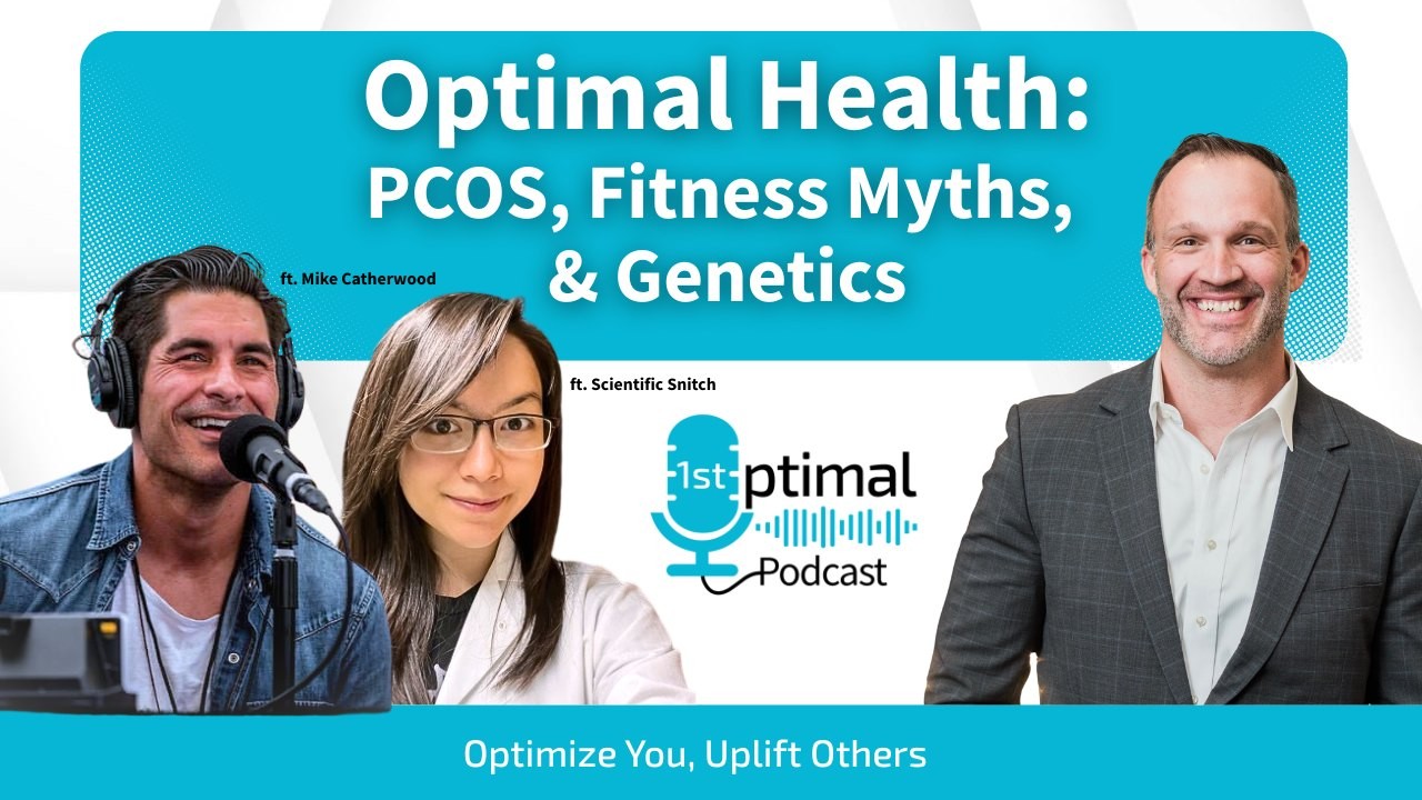 Fitness Myths & Genetics Truth | 1st Optimal Podcast